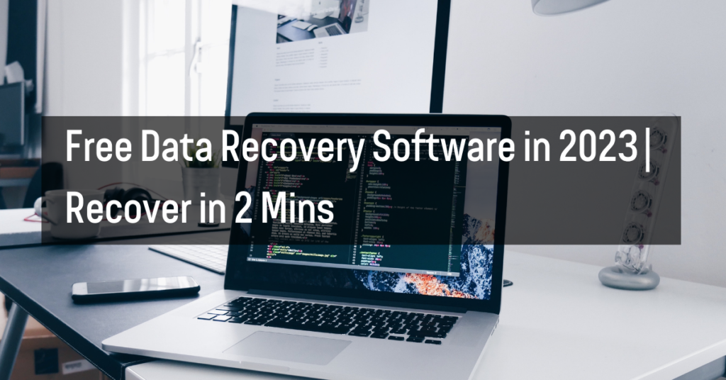 Free Data Recovery Software in 2023 | Recover in 2 Mins - Dataleach