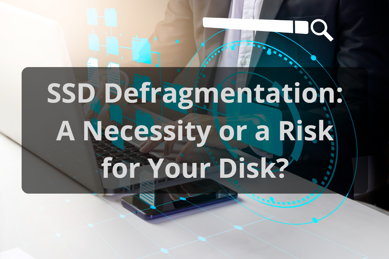 SSD Defragmentation: A Necessity or a Risk for Your Disk? - Dataleach